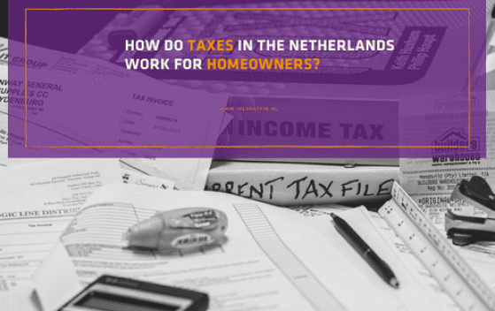 How do taxes for expatriate homeowners work in the Netherlands?